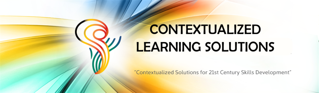 Contextualized Learning Solutions – 21st Century Skills Development